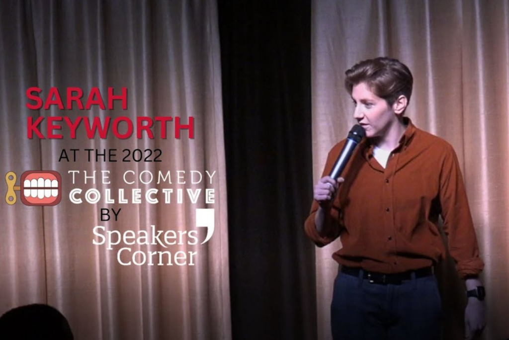 Sarah Keyworth Comedy Collective 2022 Showreel | Speakers Corner